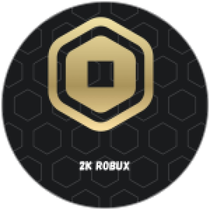2k robux - Roblox