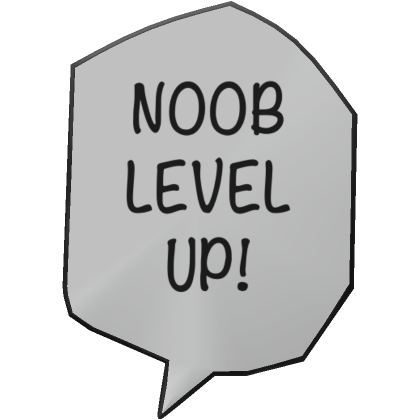 Bolha "Noob Level Up!" - Roblox