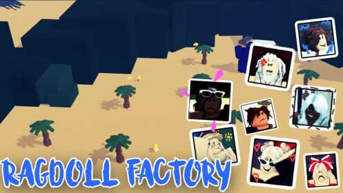 [EXPERIMENTING] Ragdoll Factory - Roblox