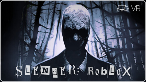Slenderman [Horror] - Roblox
