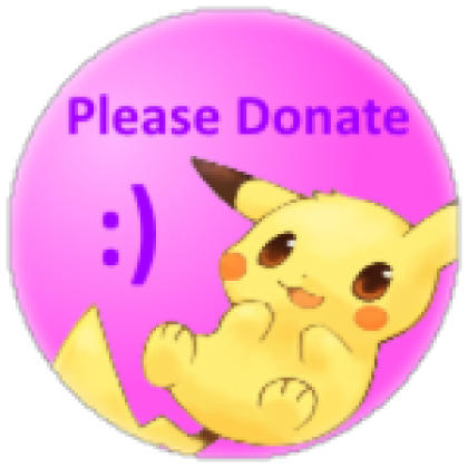 pikachu please donate.png - Roblox