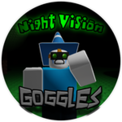 Nightvision Goggles - Roblox