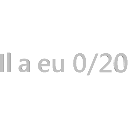 Il a eu 0/20 - Roblox